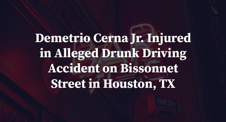 Demetrio Cerna Jr. Injured in Alleged Drunk Driving Accident on ...